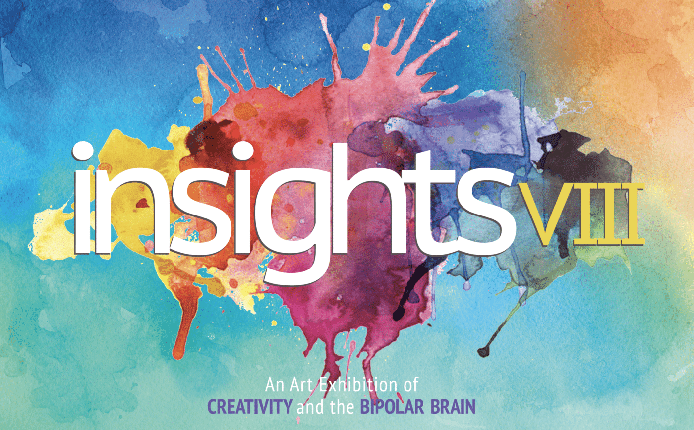 INSIGHTS VIII – An Art Exhibition of “Creativity and the Bipolar Brain” | The Ryan Licht Sang ...